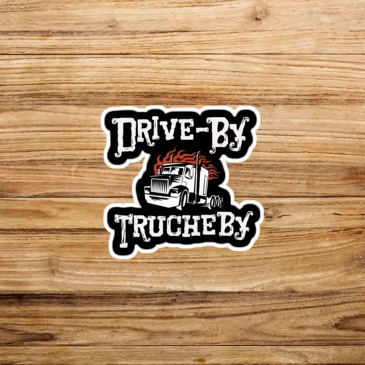 Drive-By Trucker Vinyl Sticker - Trucker Gift, Big Rig Semi Truck ...