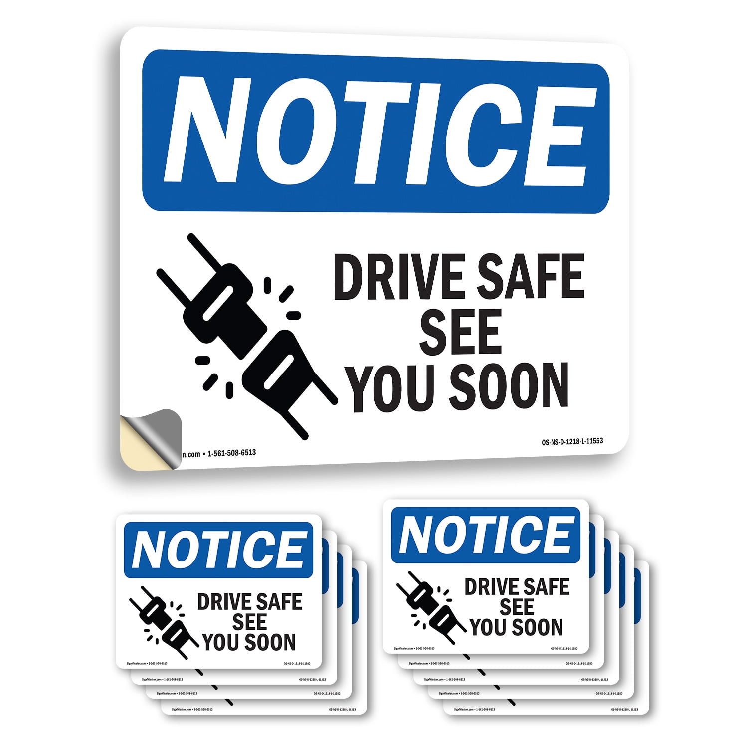 Drive Safe See You Soon With Symbol OSHA Notice Vinyl Decal Label 10 ...