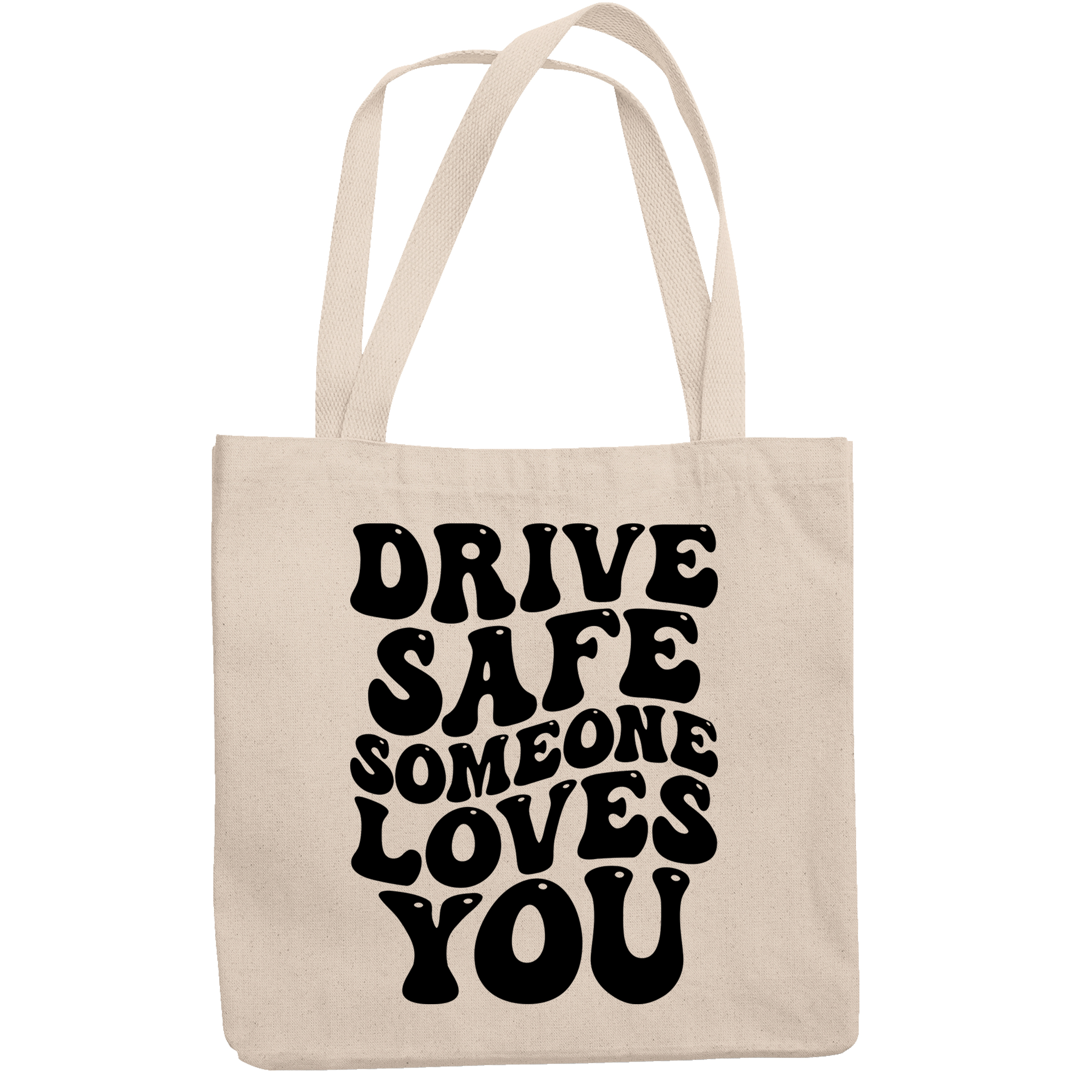 Drive Safe, Someone Loves You, Driving or Driver Themed Quote, Groovy ...