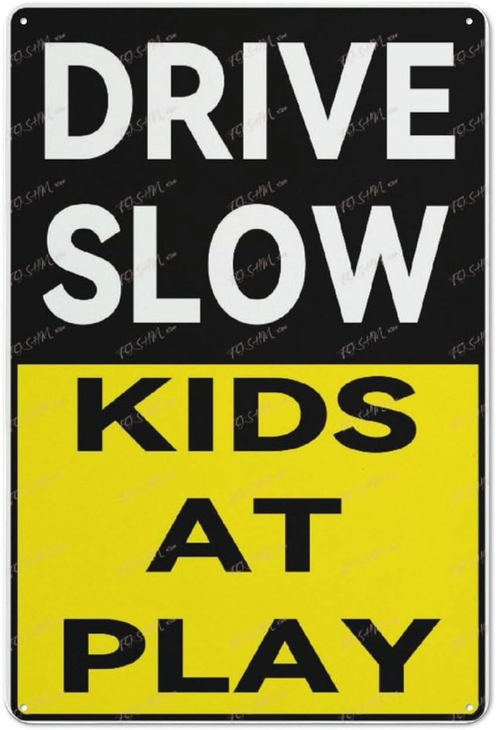 Drive Slow Kids At Play Metal Sign Caution Children Live Here Aluminum ...