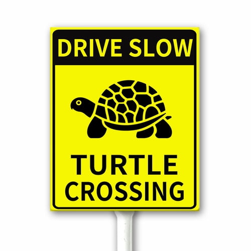 Drive Slow Turtle Crossing Sign - Tortoise Aluminum Traffic Sign for ...