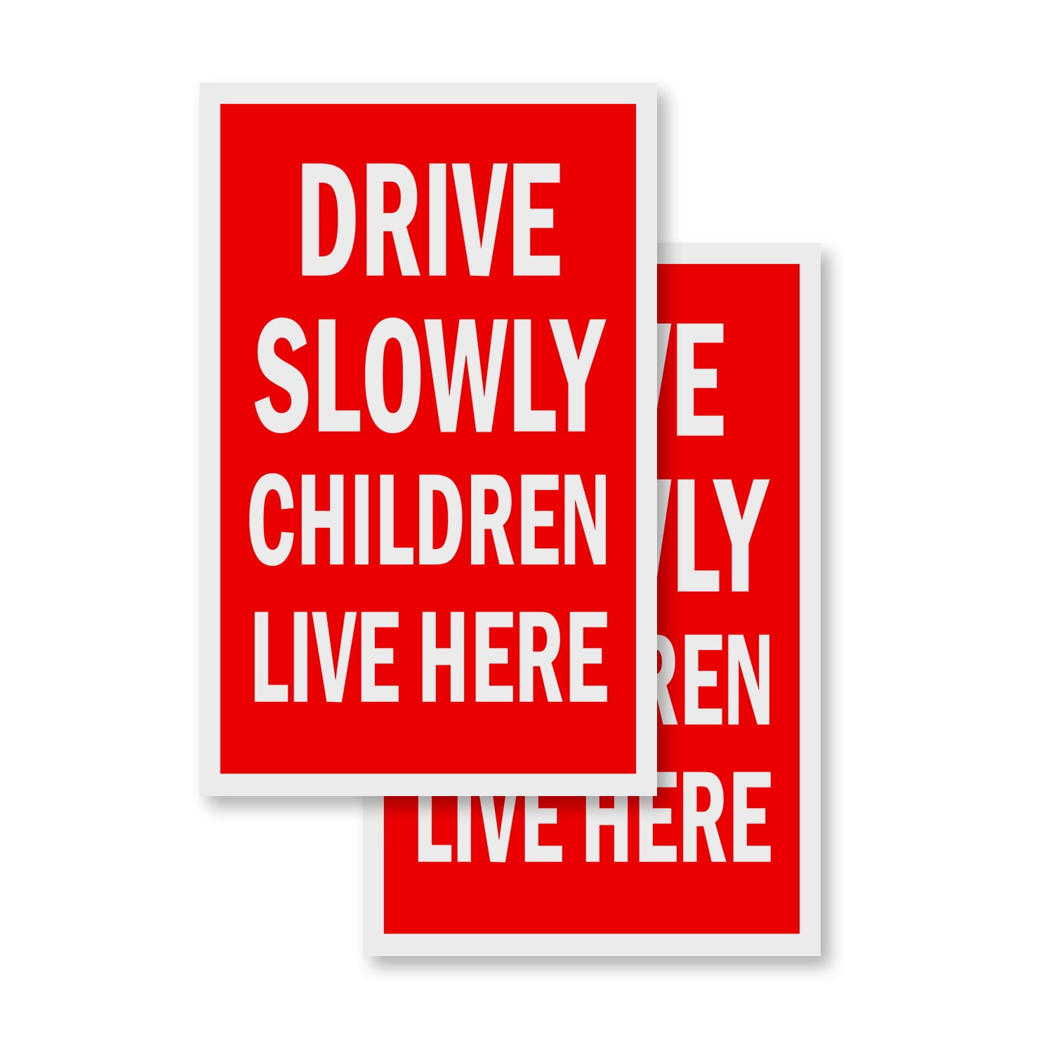 Drive Slowly Children Live Here (2-PACK) 24" x 36" Vinyl Decals | Sign ...