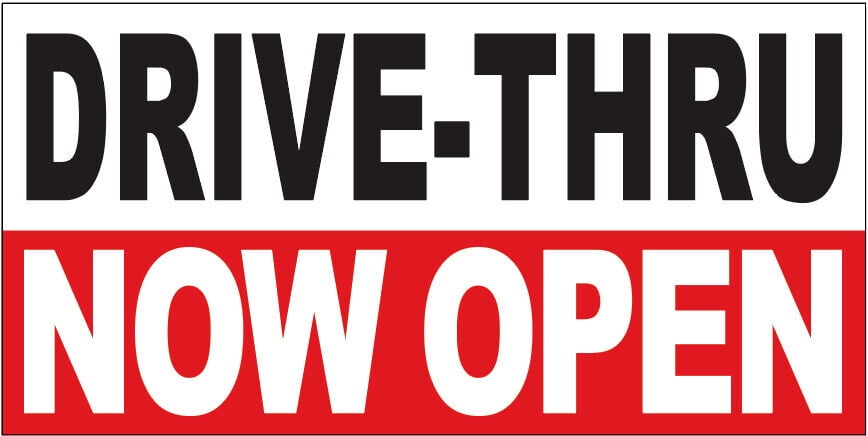 Drive-Thru Now Open Banner Sign wrb 20x48 Inch - Walmart.com