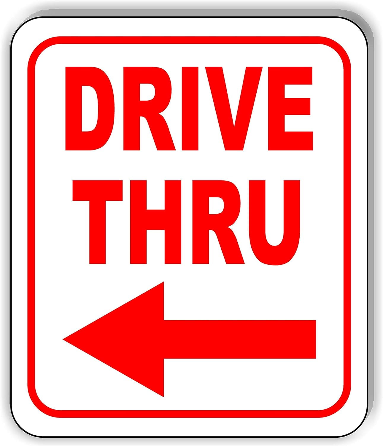 Drive Thru w/Left Arrow Entrance Sign for Drivers - Signs for Outdoor ...