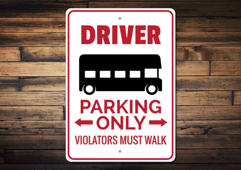 Driver Parking Sign Driver Gift Driver Sign Bus Driver Gift Bus Sign ...