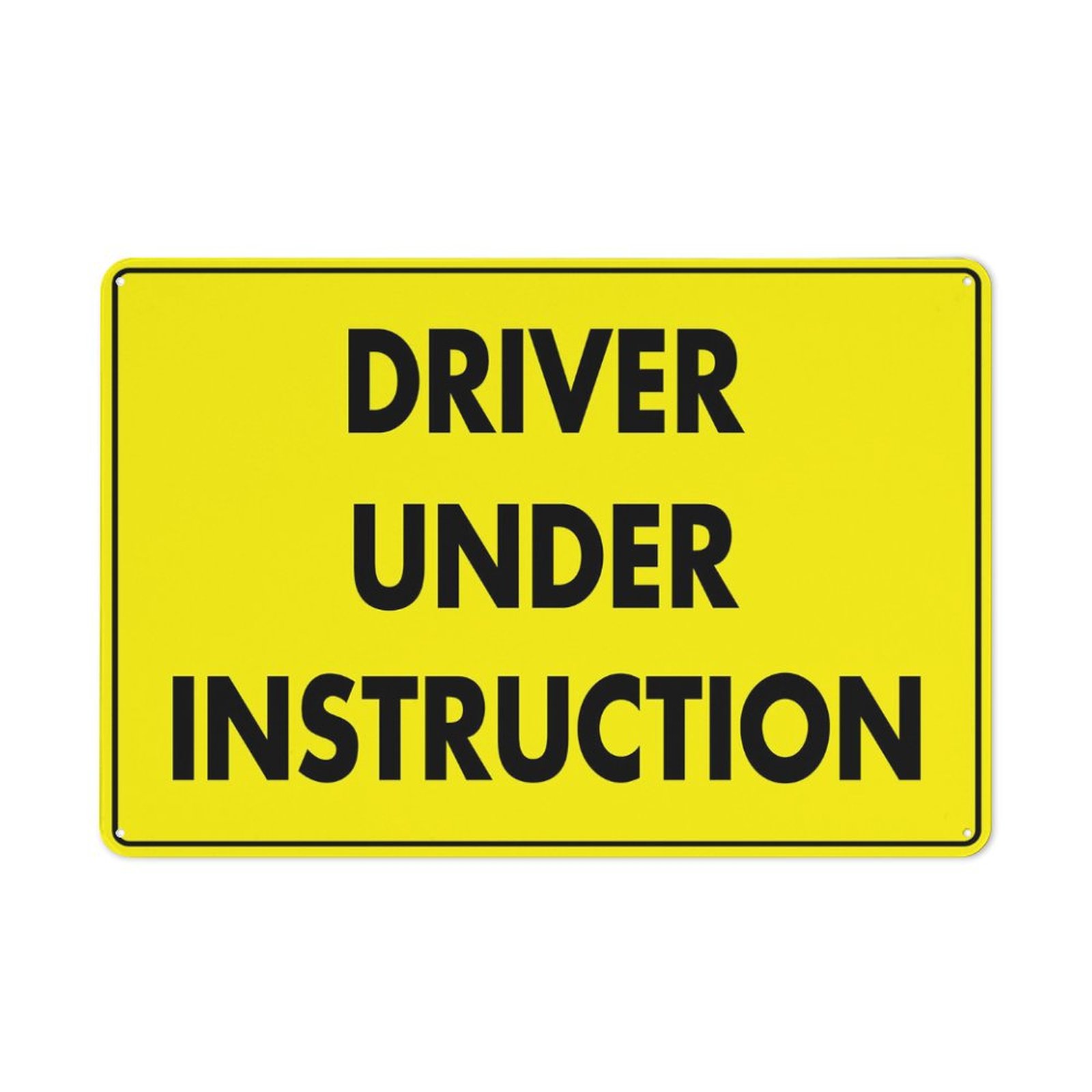 Driver Under Instruction Sign Safe Sign, Signs Outdoor, 12 X 8 In, Sign ...