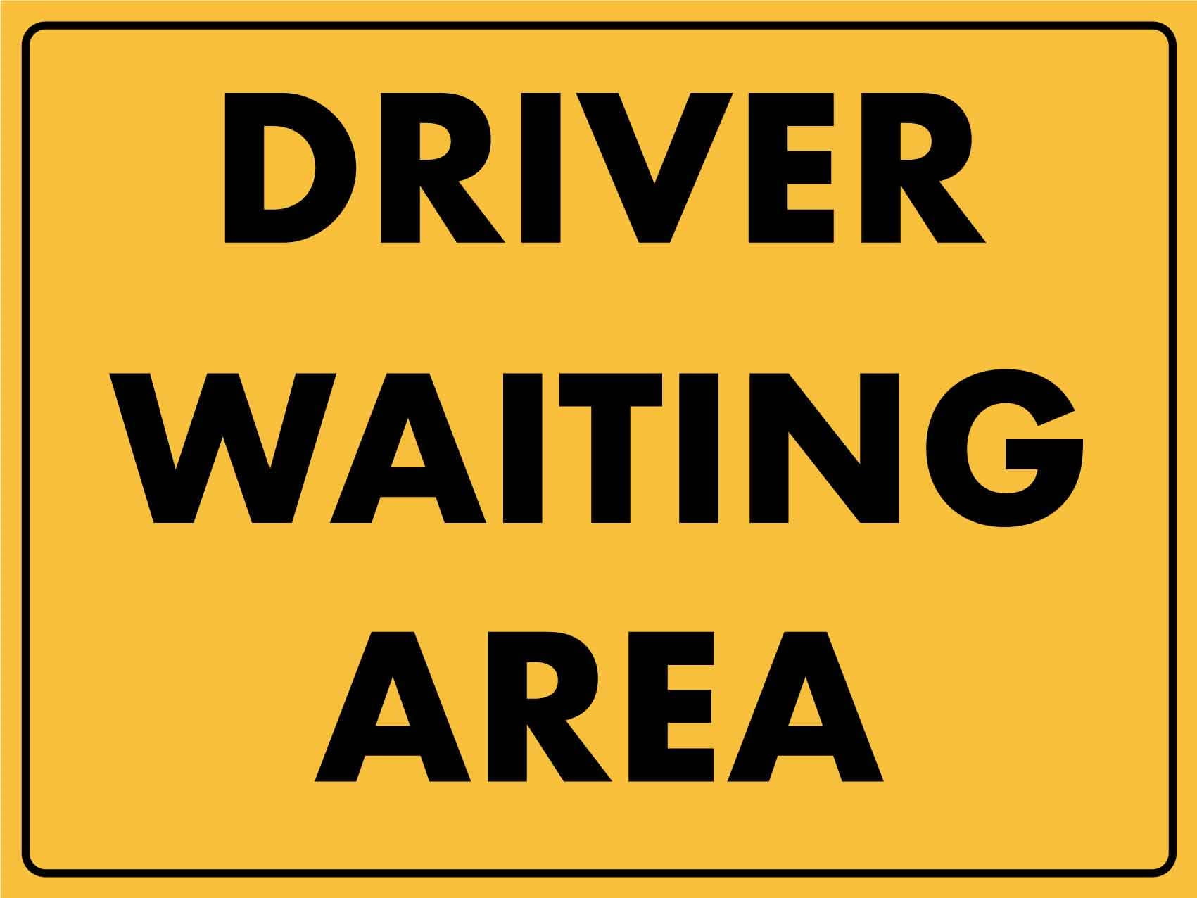 Driver Waiting Area Sign Metal Aluminum Sign 8x12 Inches Caution Danger ...