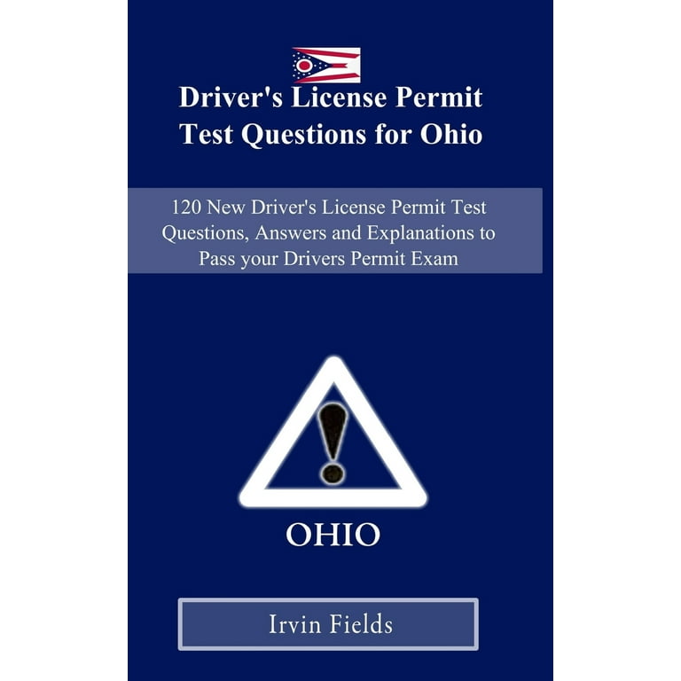 Ohio Permit Test Ohio Driver's Practice Tests: 700+ Questions,