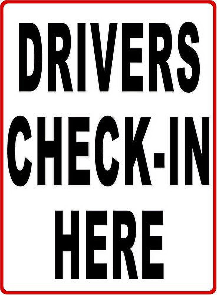 Drivers Check in Here Sign. 18x24 Metal. Warehouse Ship Receive Loading ...