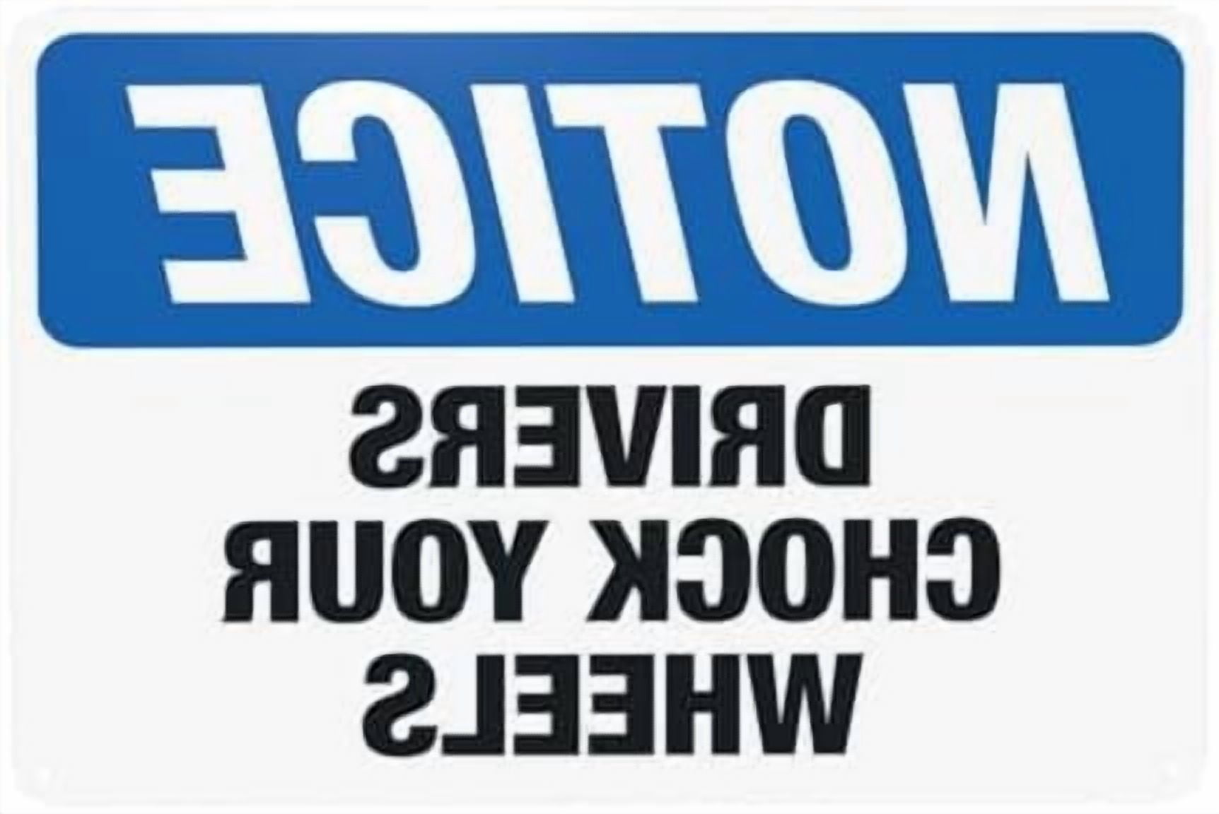 Drivers Chock Your Wheels Warning Sign, Truck Security Metal Signs for ...