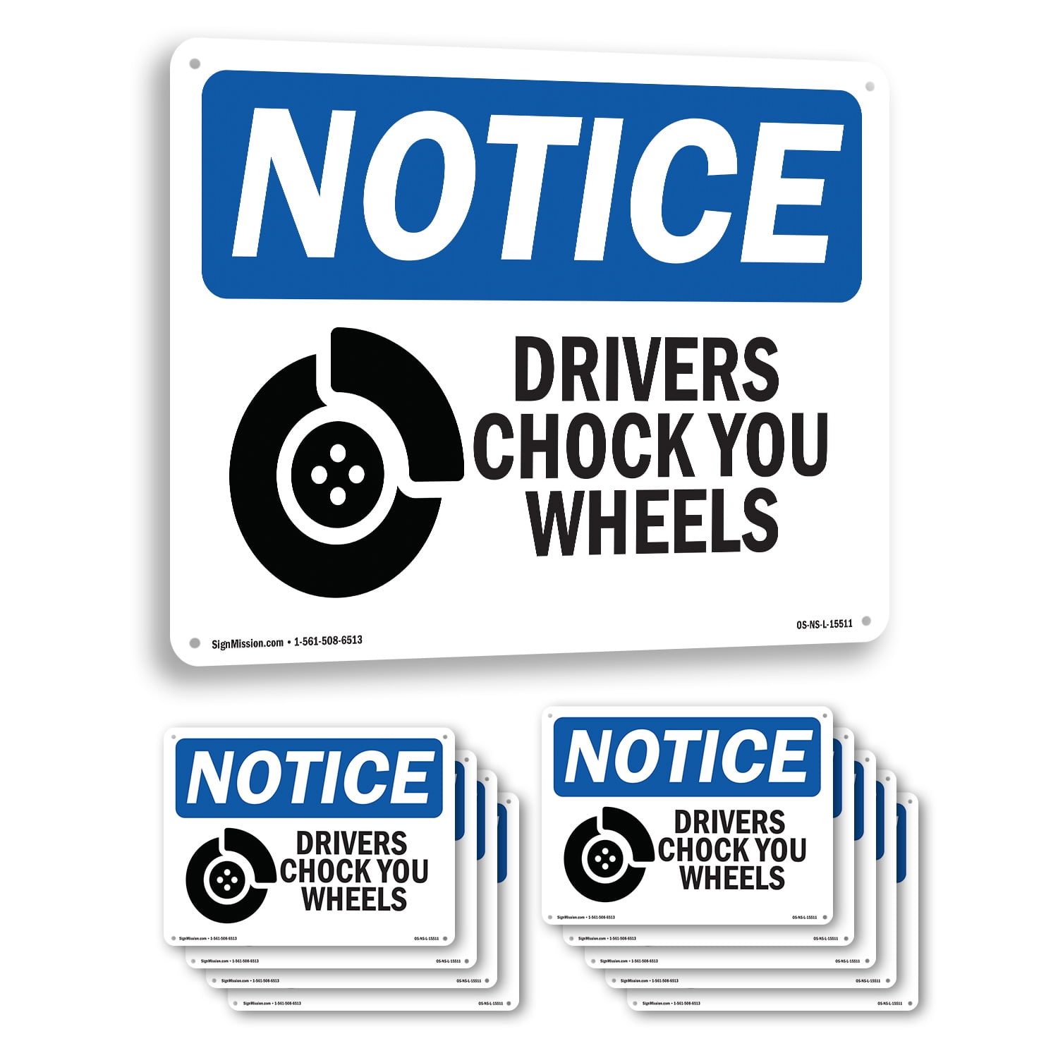 Drivers Chock Your Wheels OSHA Notice Rigid Plastic Sign 10 Inch x 7 ...