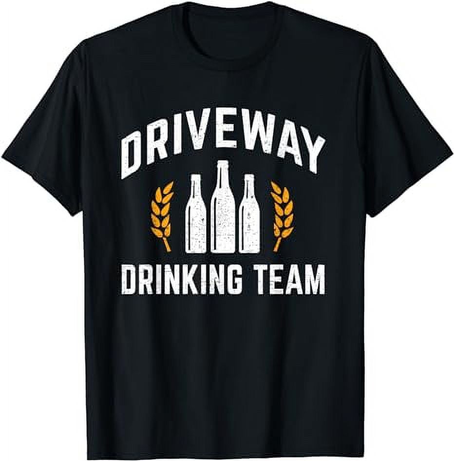 Driveway Drinking Team Beer Drinker T-Shirt - Walmart.com
