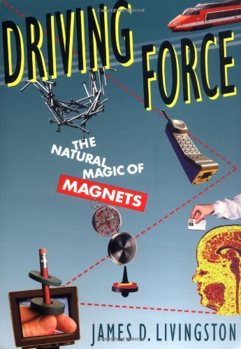 Pre-Owned Driving Force: The Natural Magic of Magnets (Paperback ...