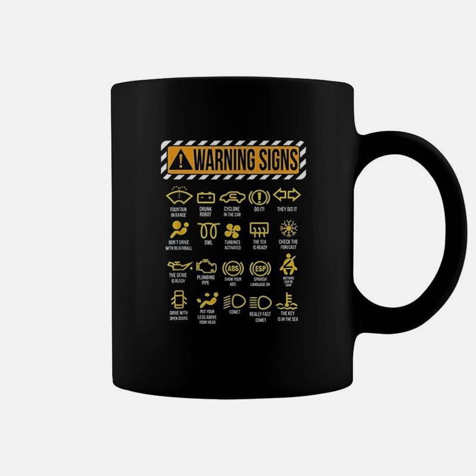 Driving Warning Signs Coffee Mug - Walmart.com