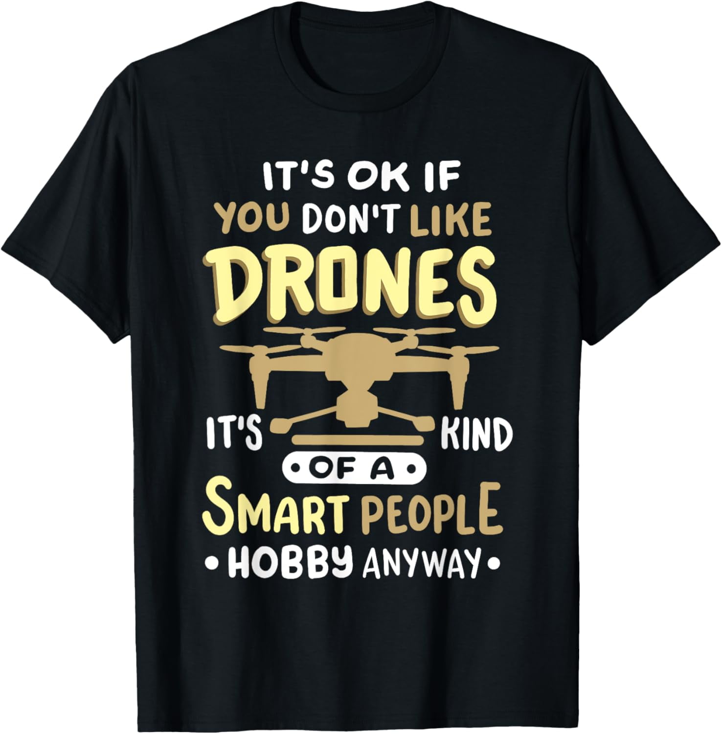 Drone Drones Drone Pilot FPV T-Shirt - Walmart.com