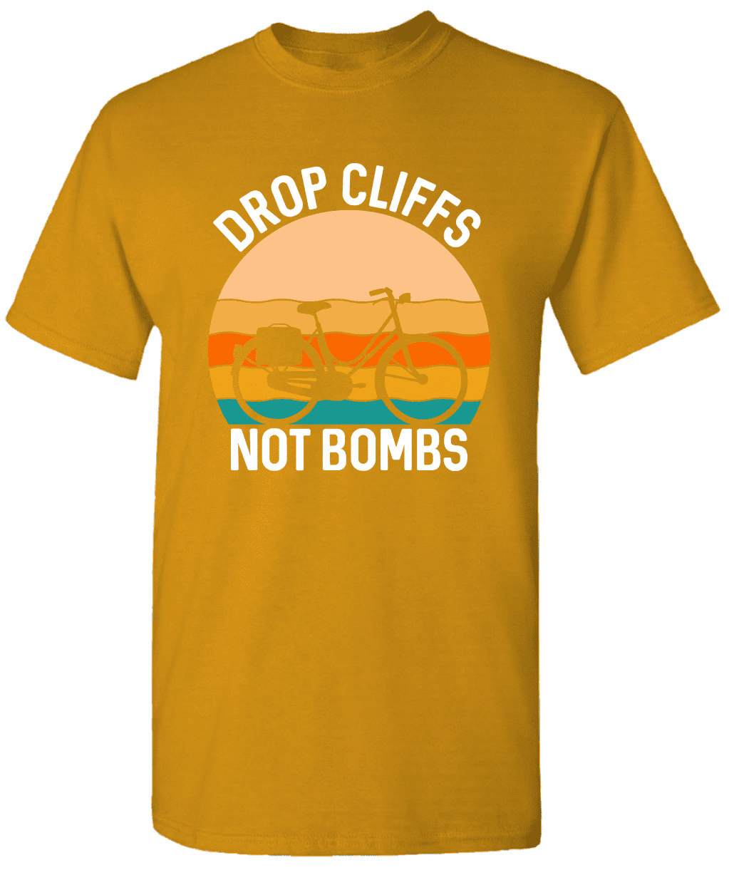 Drop Cliffs Not Bombs Mountain Bike Brand Tees Mtb Trail Riding Shirts ...
