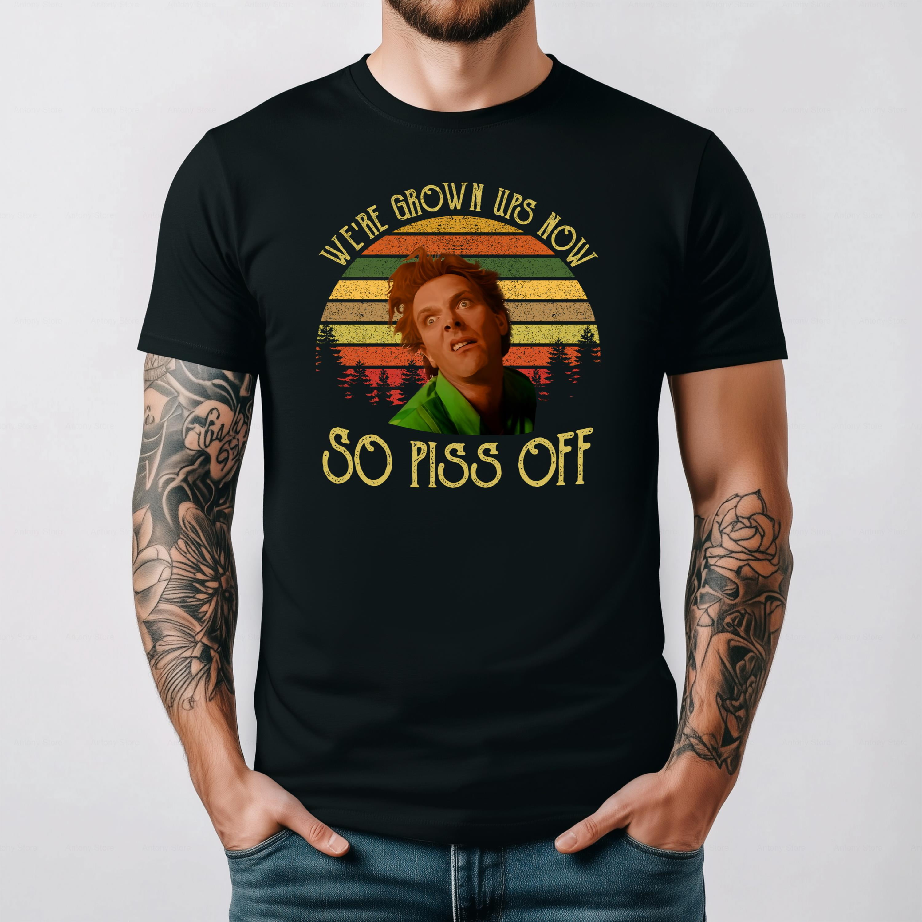 Drop Dead Fred Were Grown Ups Now So Piss Off T-shirt up to size 5XL ...