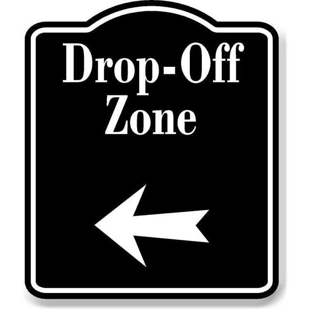 Drop-Off Zone Left Arrow BLACK Aluminum Composite Sign, 15"x18 ...