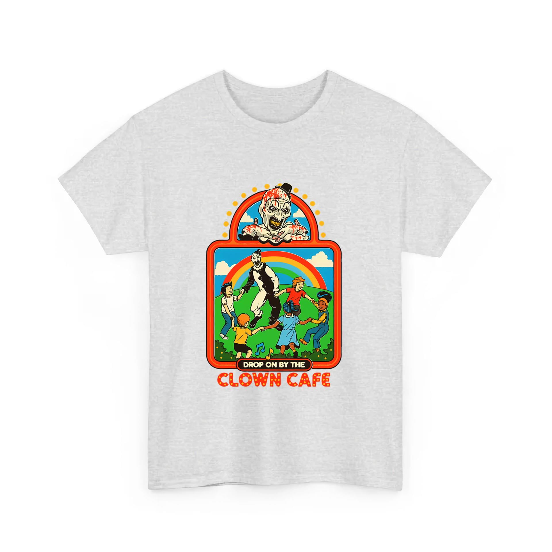 Drop On By The Clown Cafe T-shirt - Walmart.com