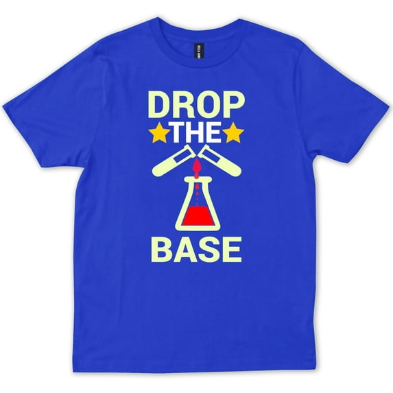 Drop The Base Science Music Lovers Gifts Science Teacher T-Shirt ...