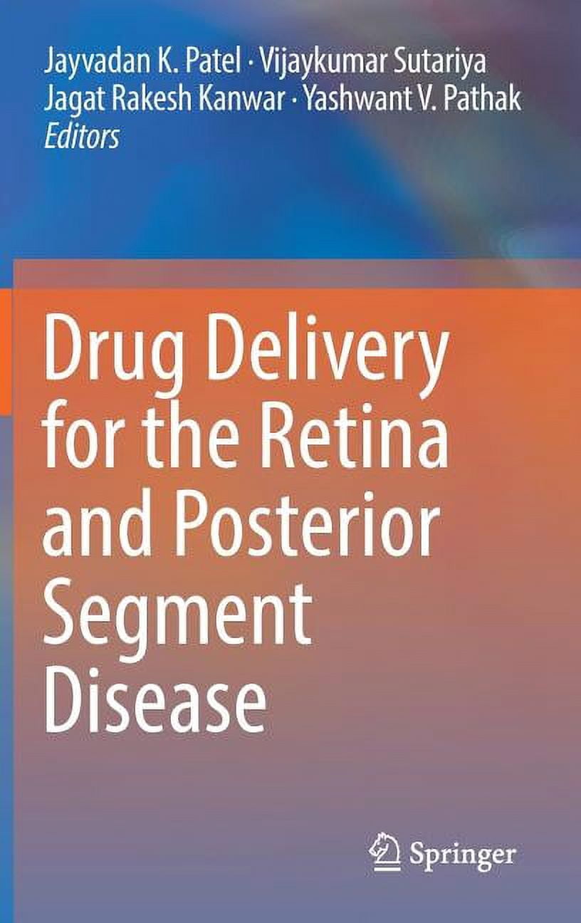 Drug Delivery for the Retina and Posterior Segment Disease, (Hardcover ...