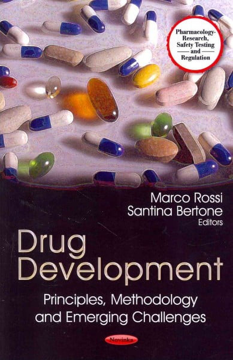 Drug Development : Principles, Methodology and Emerging Challenges ...
