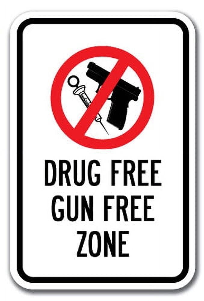 Drug Free Gun Free Zone Sign 12" x 18" Heavy Gauge Aluminum Signs ...