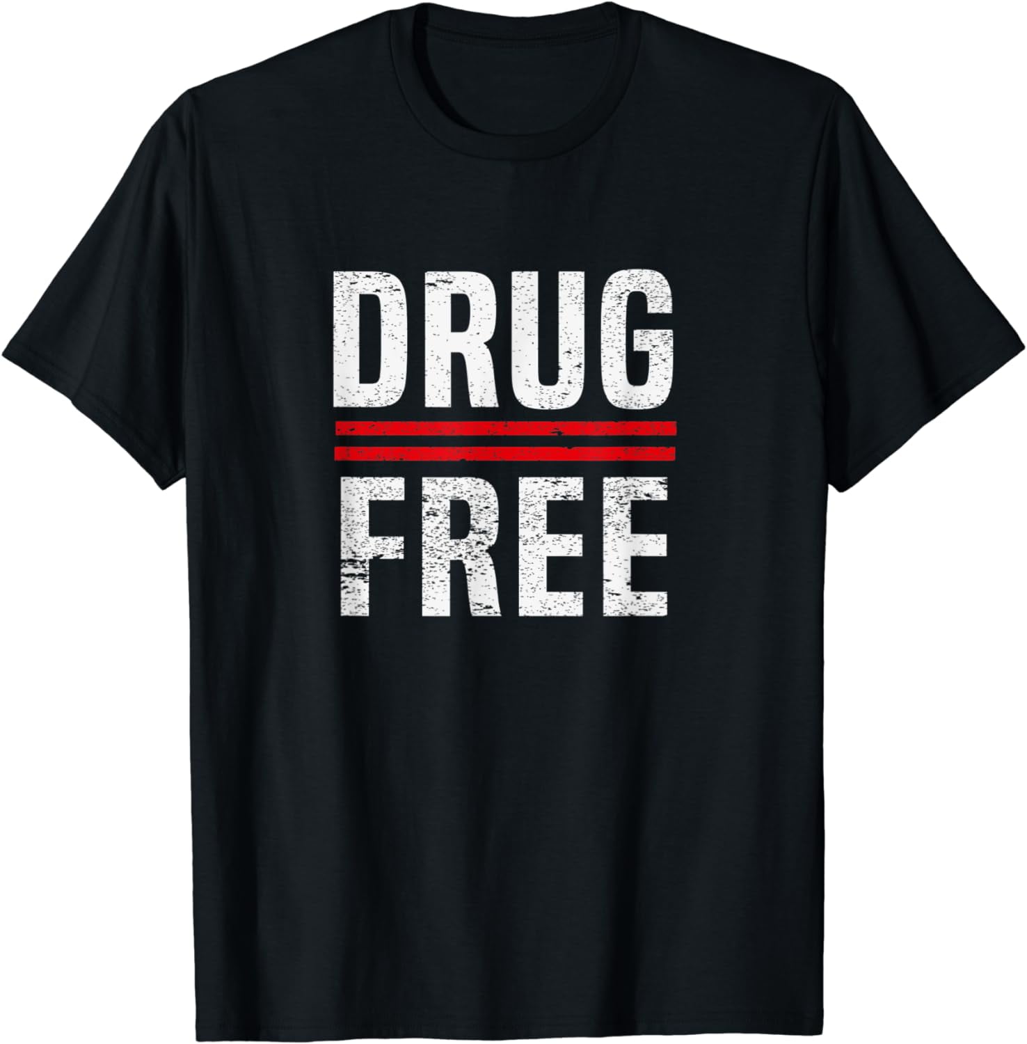 Drug Free Pro Drug Law and Sobriety T-Shirt - Walmart.com
