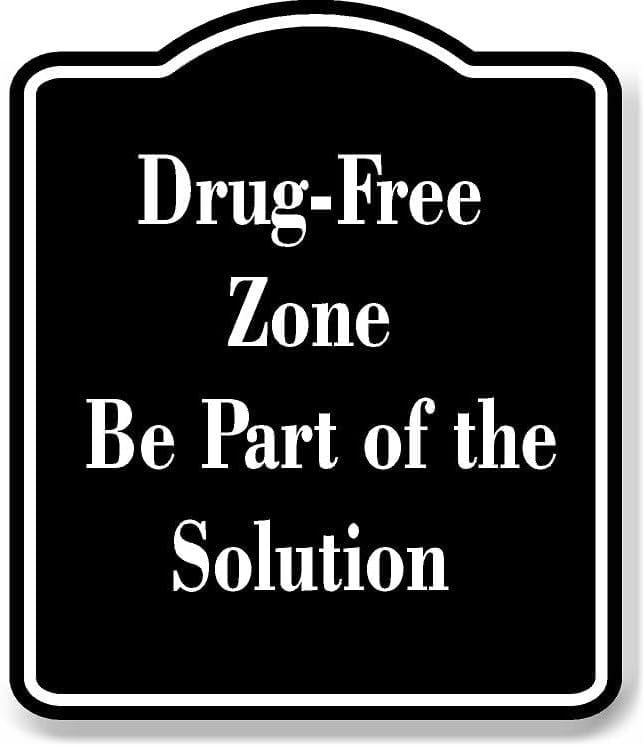 Drug-Free Zone Be Part of the Solution BLACK Aluminum Composite Sign 15 ...