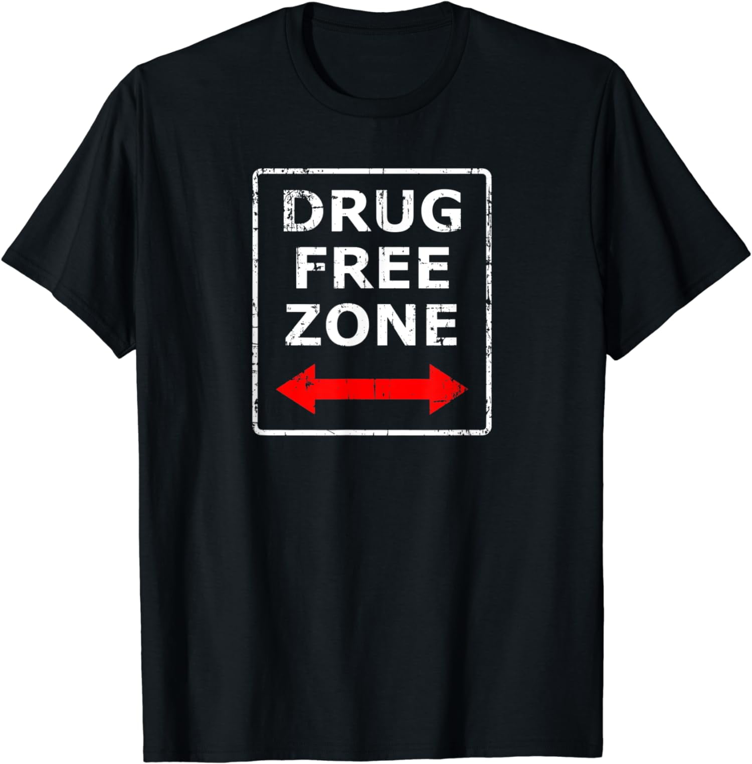 Drug Free Zone Sign - Novelty Sobriety Shirt - Walmart.com