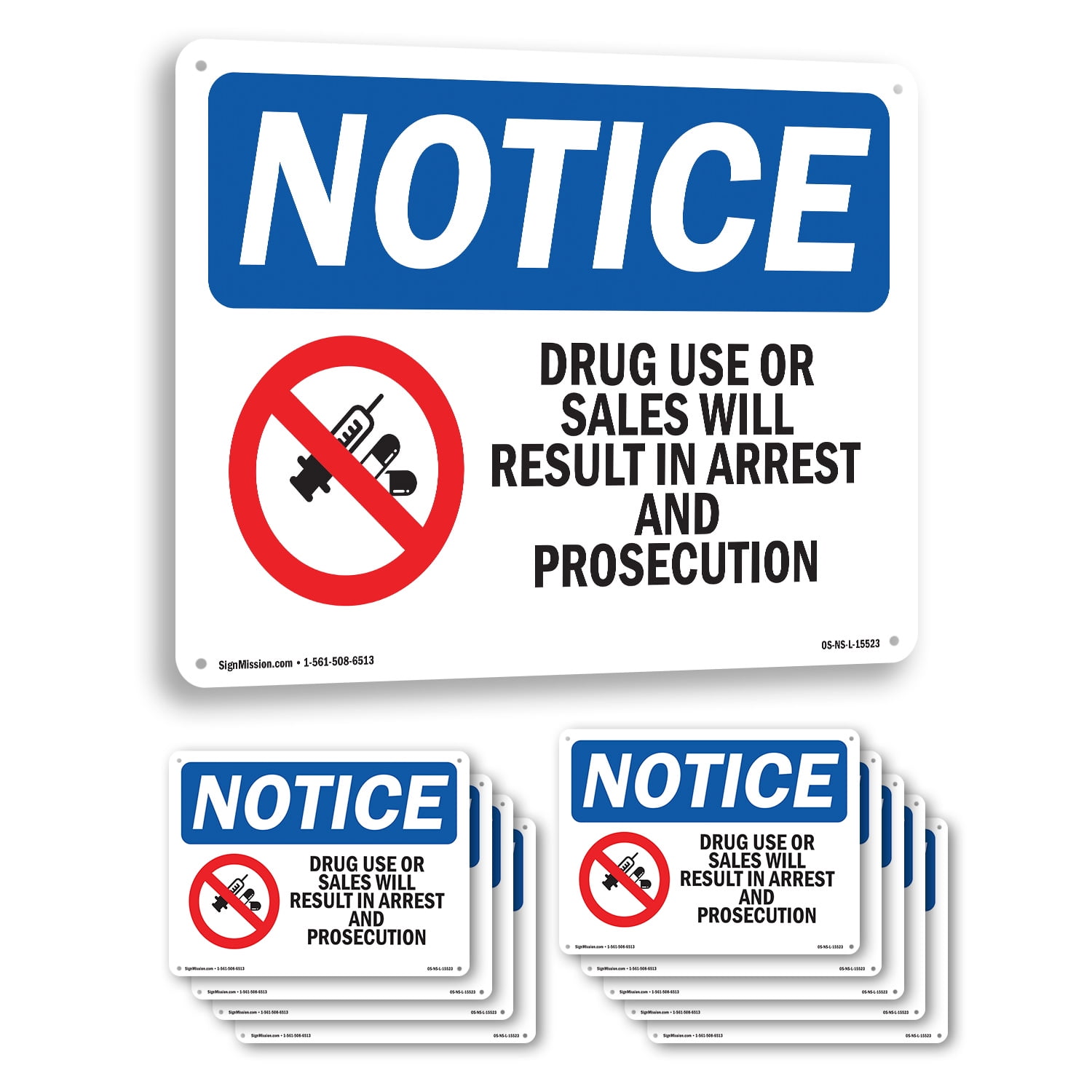 Drug Use Or Sales Will Result In Arrest OSHA Notice Aluminum Sign 24 ...