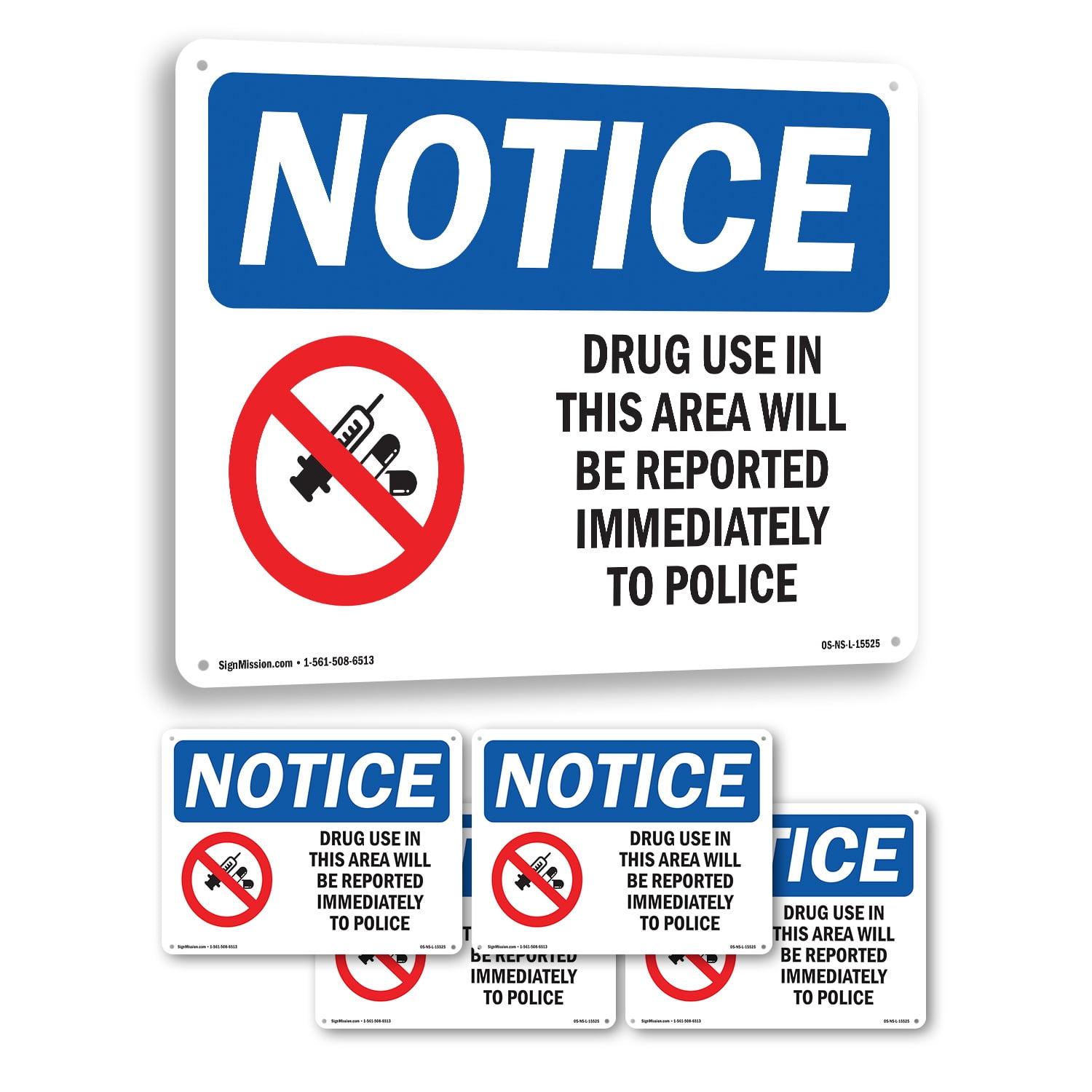 Drug Use Reported Immediately To Police OSHA Notice Rigid Plastic Sign ...
