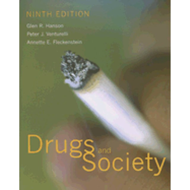 Pre-Owned Drugs and Society (Paperback 9780763737320) by Glen R Hanson ...