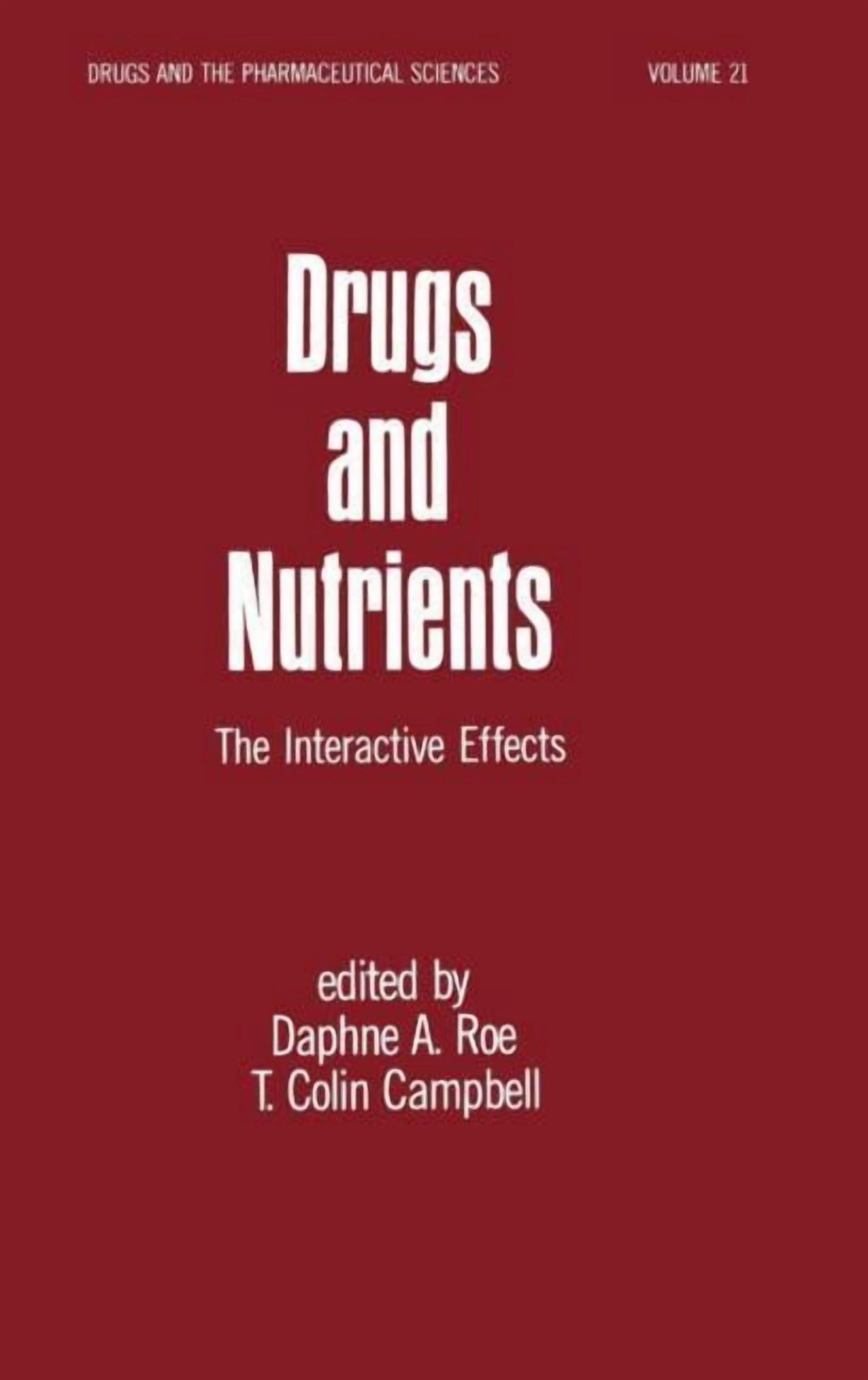 Drugs and the Pharmaceutical Sciences Drugs and Nutrients: The ...