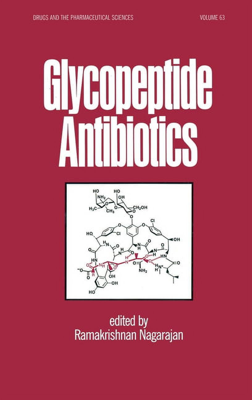 Drugs and the Pharmaceutical Sciences Glycopeptide Antibiotics, Book 63 ...
