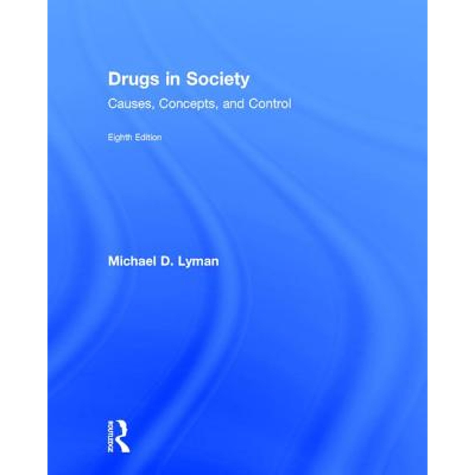 Pre-Owned Drugs in Society: Causes, Concepts, and Control (Hardcover ...