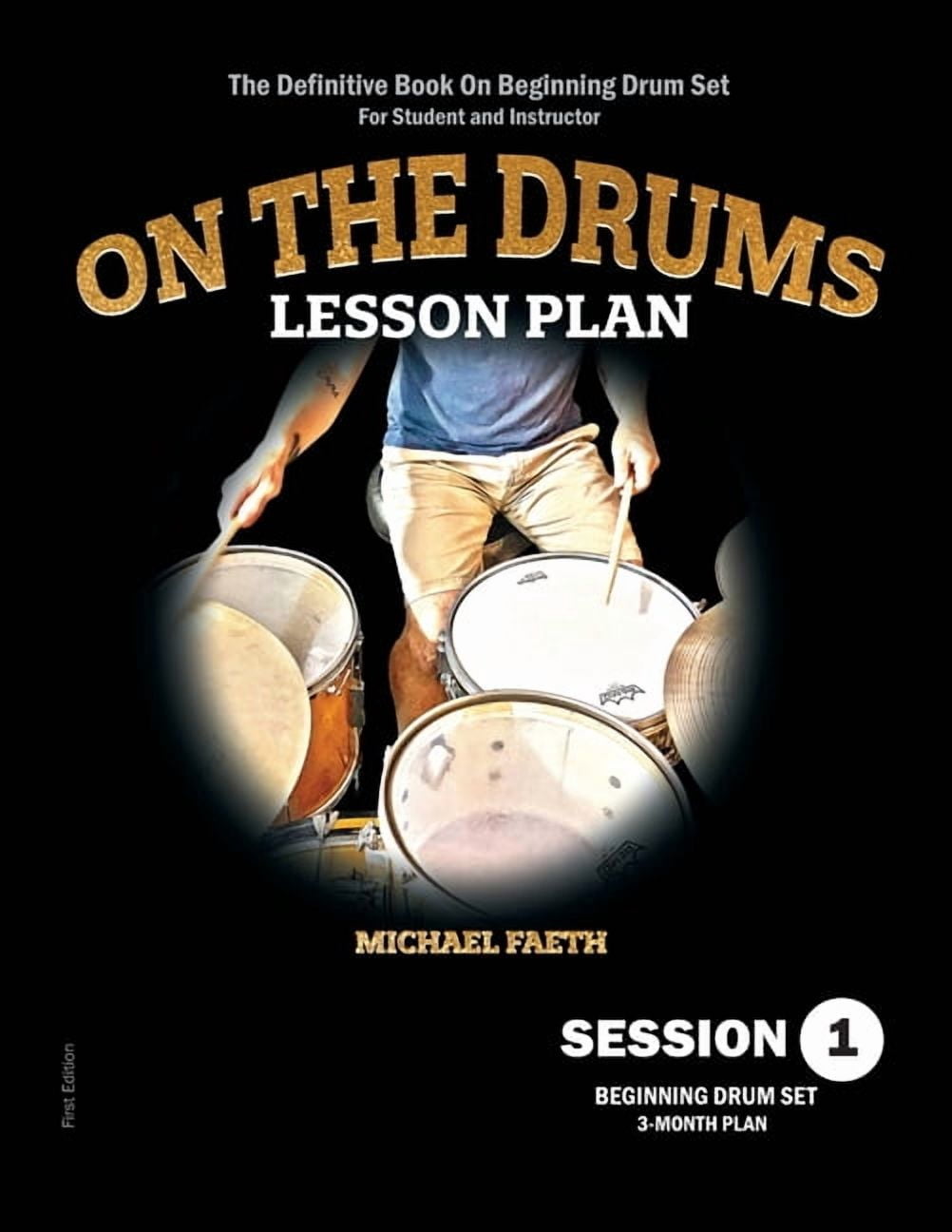 Drum Lesson Plan Sessions On The Drums Lesson Plan - Session 1: The ...