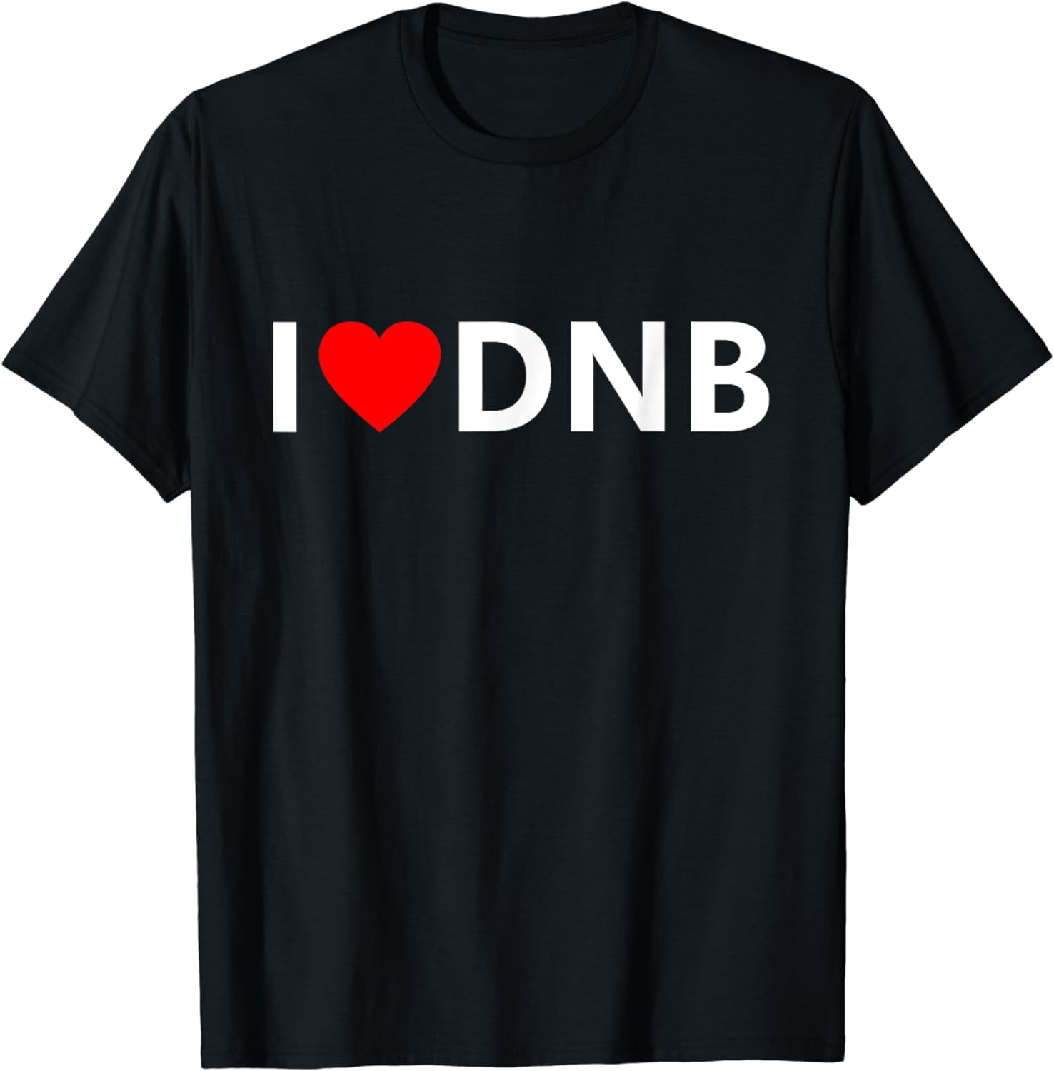 Drum and Bass Rave Love DNB T-Shirt - Walmart.com