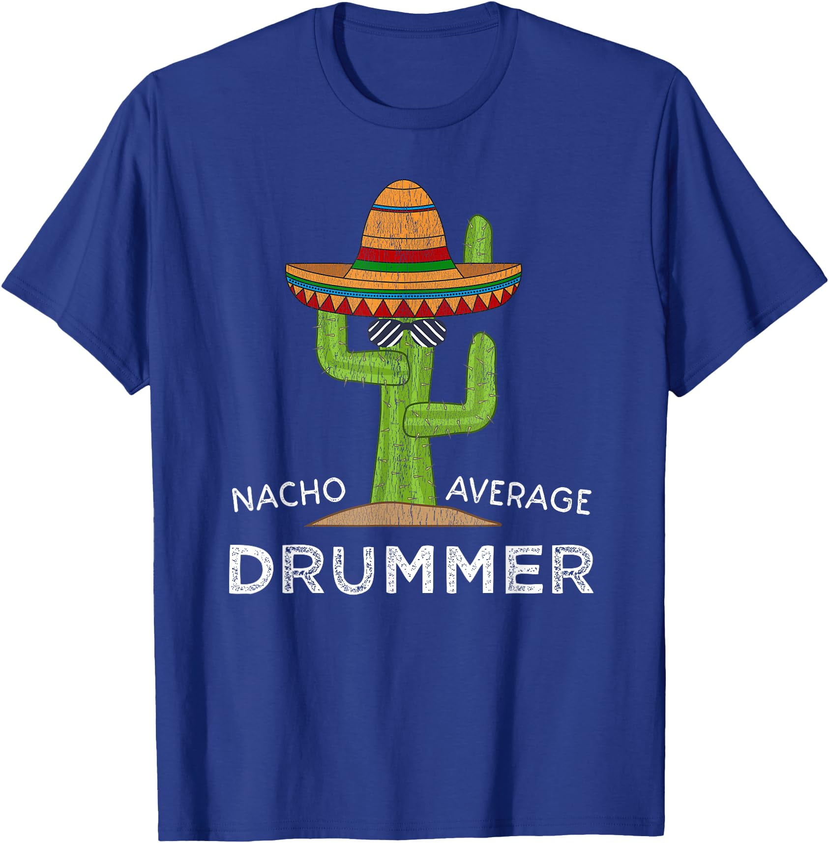 Drummer Joke Humor Nacho Average Drum Player Softstyle Unisex T-Shirt,Royal Blue Color,Size YS ...