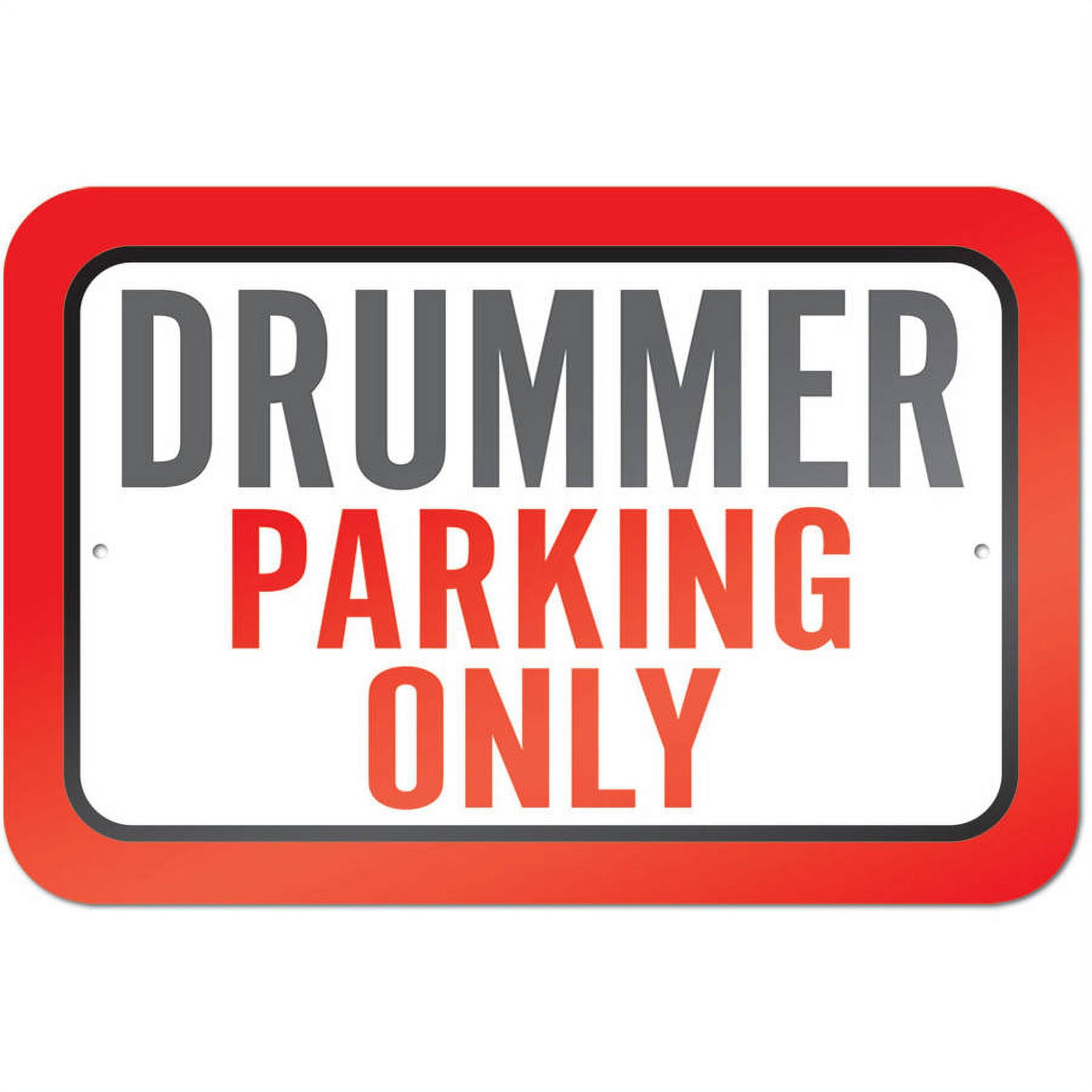 Drummer Parking Only Sign - Walmart.com