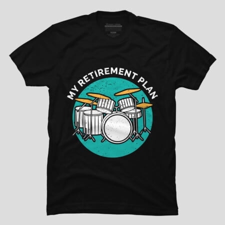 Drummer Percussion Retirement Plan Funny Music Band Graphic Unisex ...