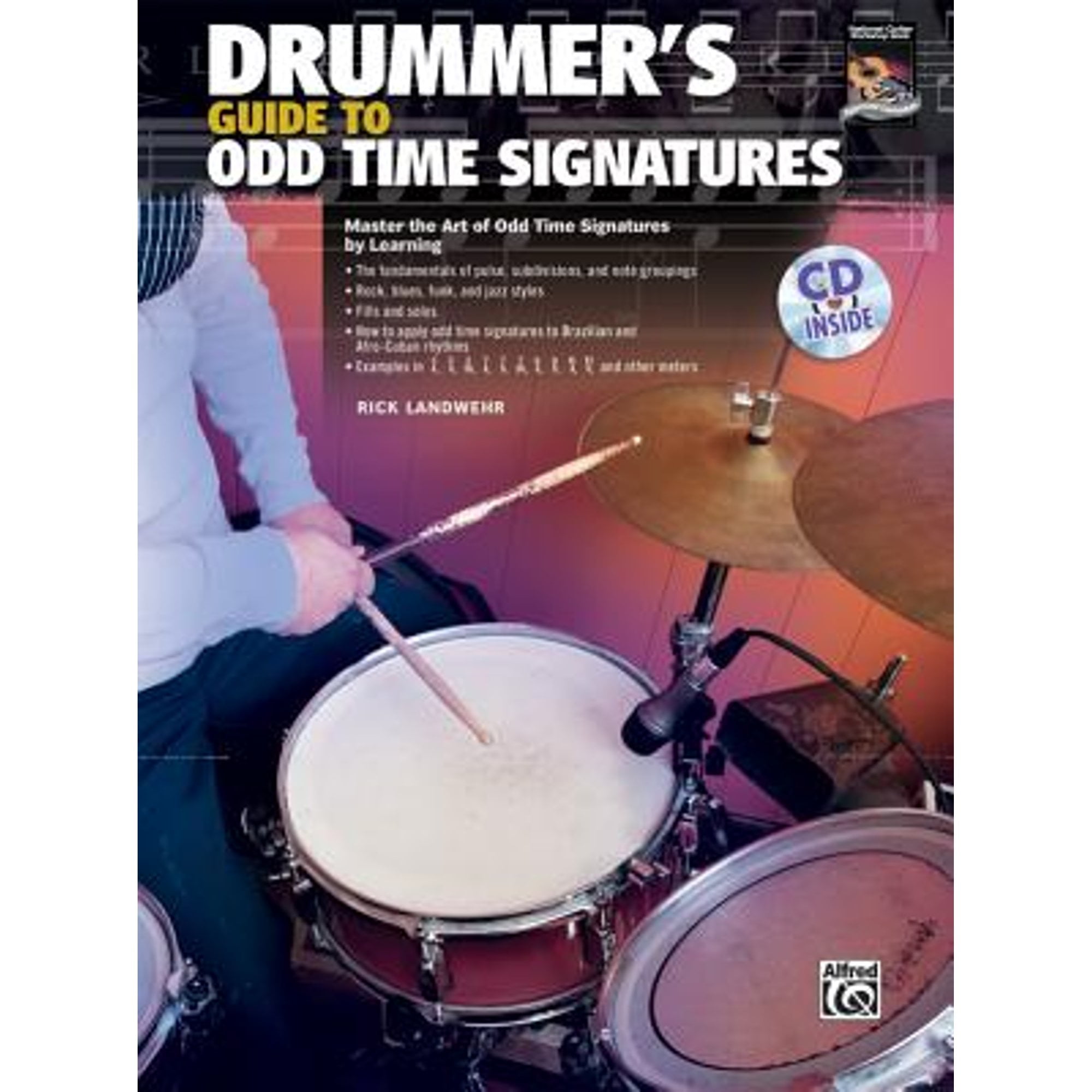 Drummer's Guide to Odd Time Signatures: Master the Art of Playing in ...