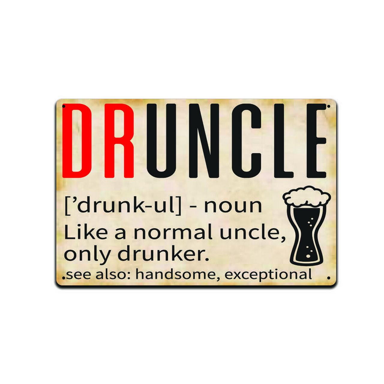 Druncle Like A Normal Uncle Only Drunker See Also: Handsome Exceptional ...