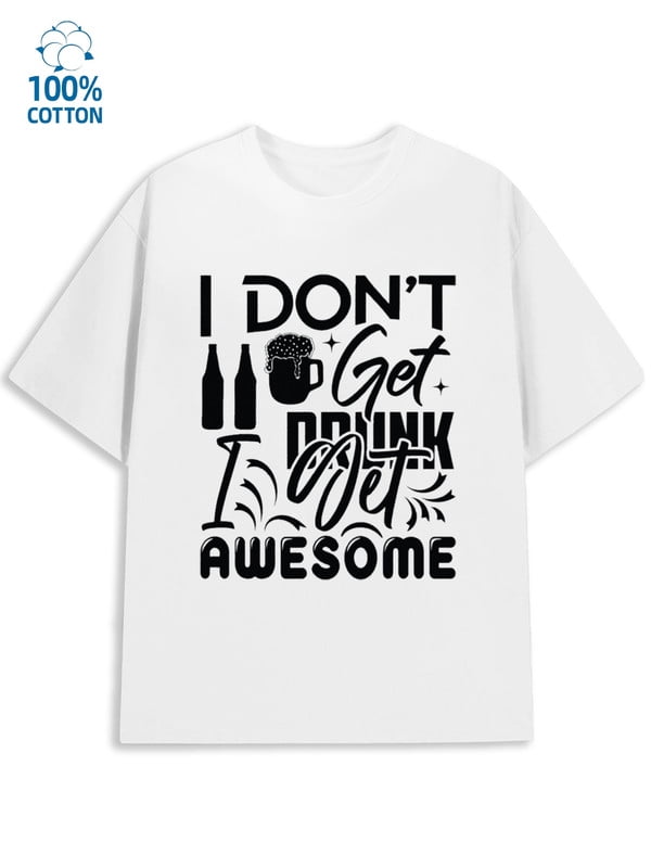 Drunk & Awesome for men funny humor 180G 100% Cotton white sixty years ...