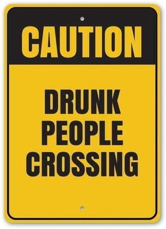 Drunk People Crossing, Funny Bar Sign, Humor Pub Metal Tin Sign 8x12 ...
