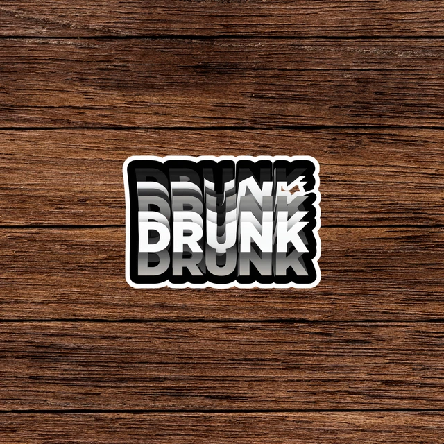 Drunk Sticker - Bold Black And White Text Drinking Party Decalphone ...
