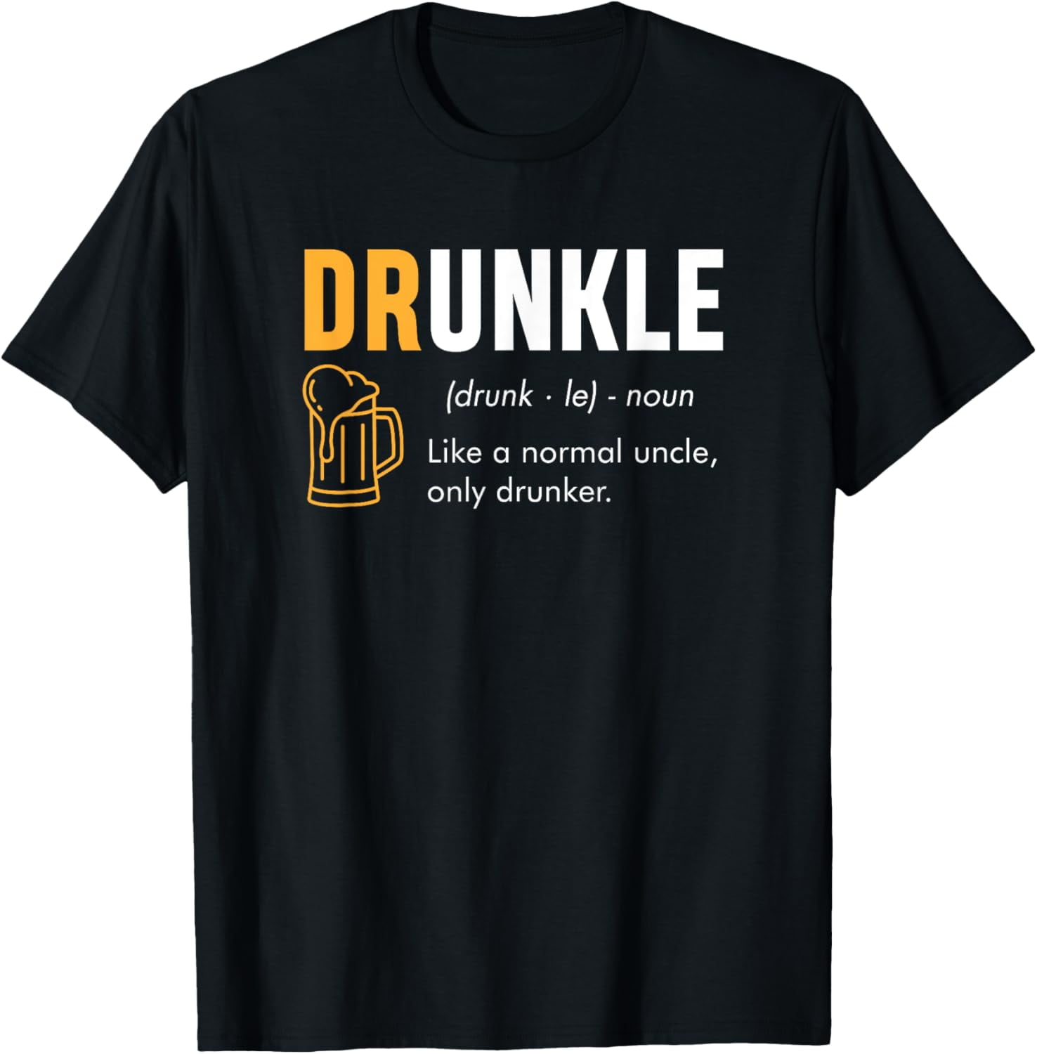 Drunkle Uncle Funny Definition Humor T-Shirt - Walmart.com