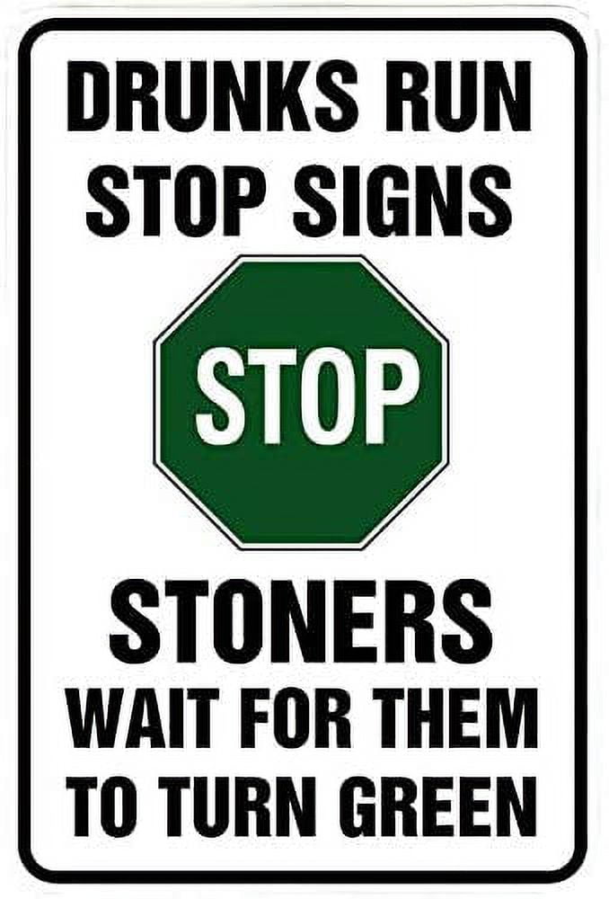 Drunks Run Stop Signs – Funny Metal Sign for your garage, man cave ...