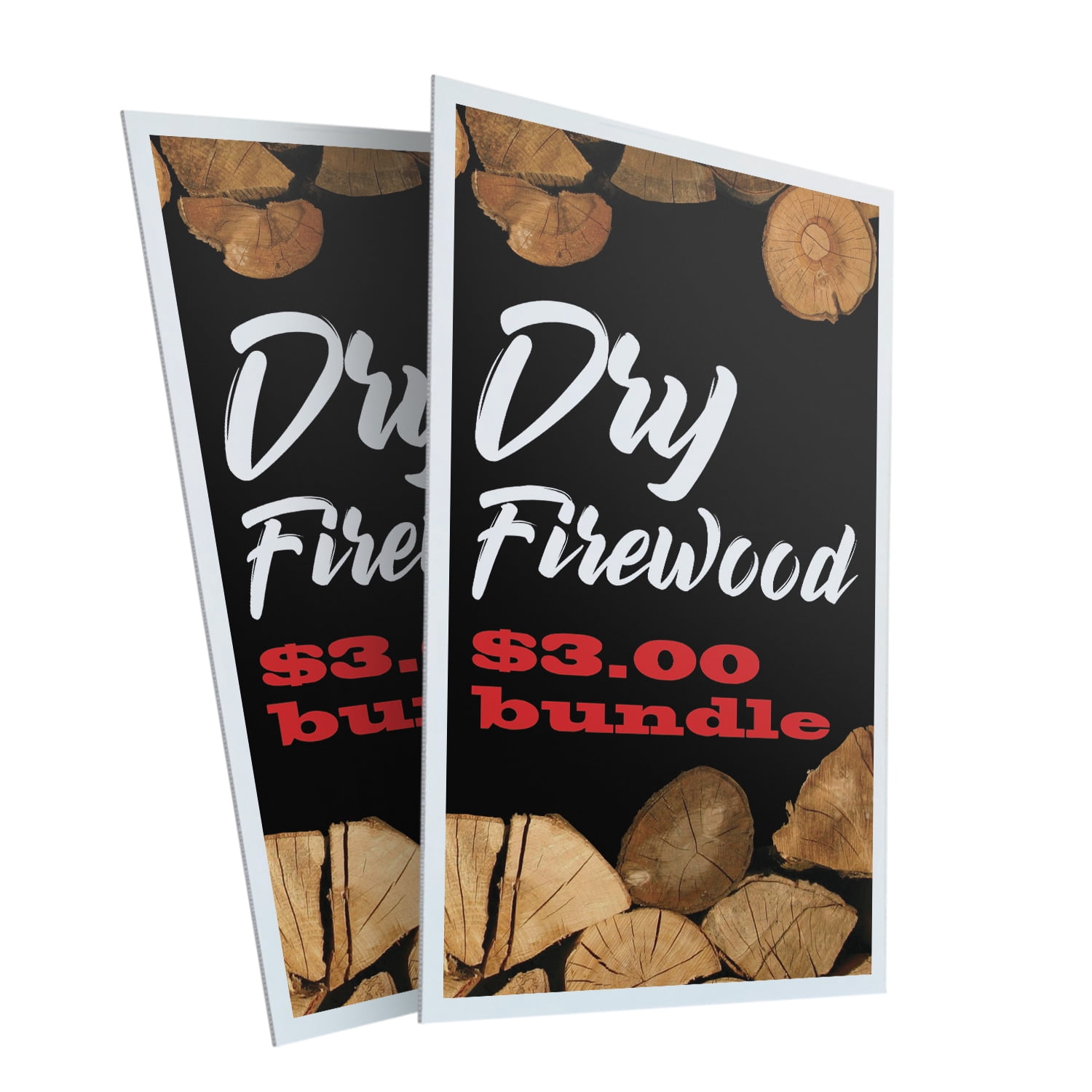 Dry Firewood $3.00 a Bundle (2-Pack) 24 Inch x 36 Inch Plastic Signs ...