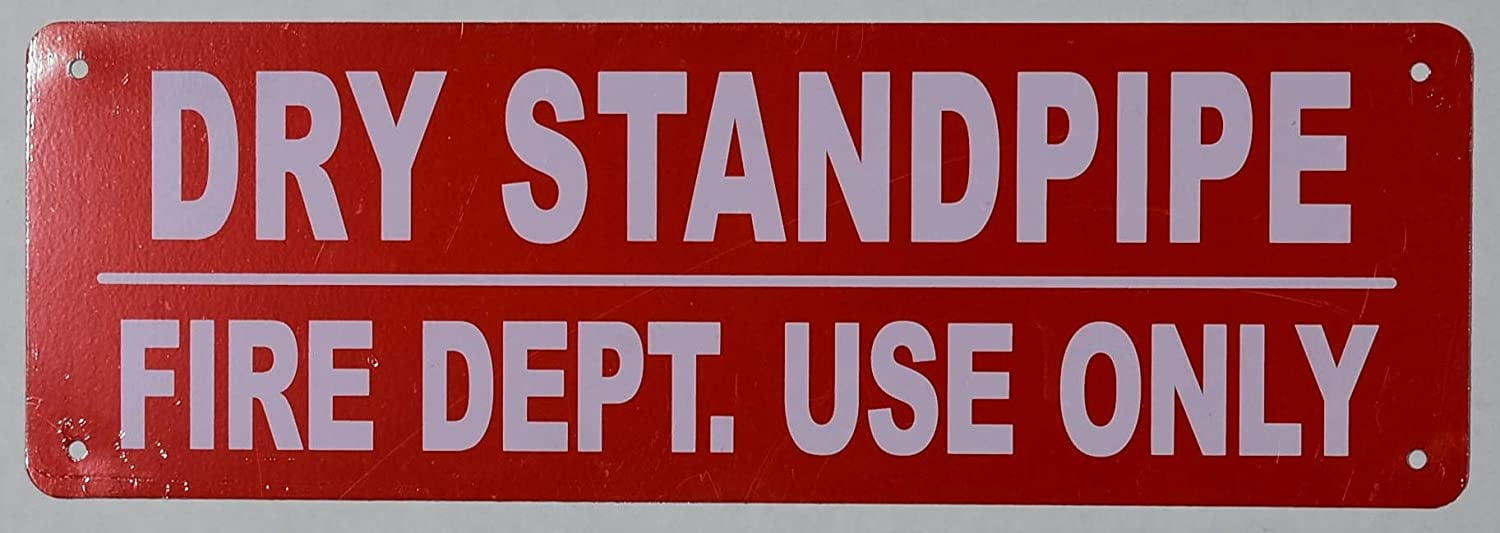 Dry Standpipe FIRE DEPT. USE ONLY Sign (Aluminium,Reflective Signs, RED ...